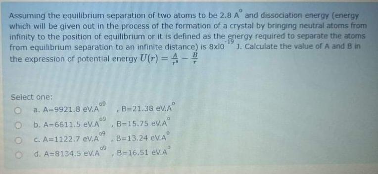 Solved o Assuming the equilibrium separation of two atoms to | Chegg.com