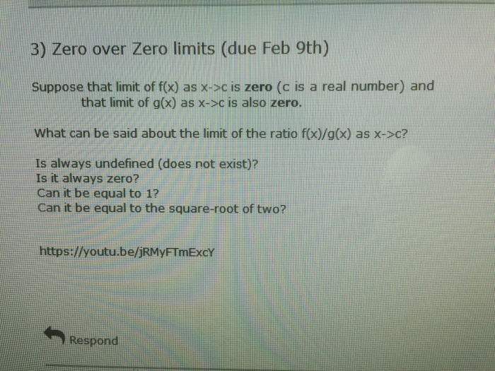 Solved 3) Zero over Zero limits (due Feb 9th) Suppose that | Chegg.com