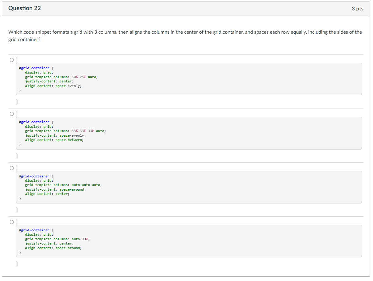 Solved Question 22 3 pts Which code snippet formats a grid | Chegg.com