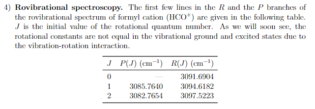 Solved 4) Rovibrational spectroscopy. The first few lines in | Chegg.com