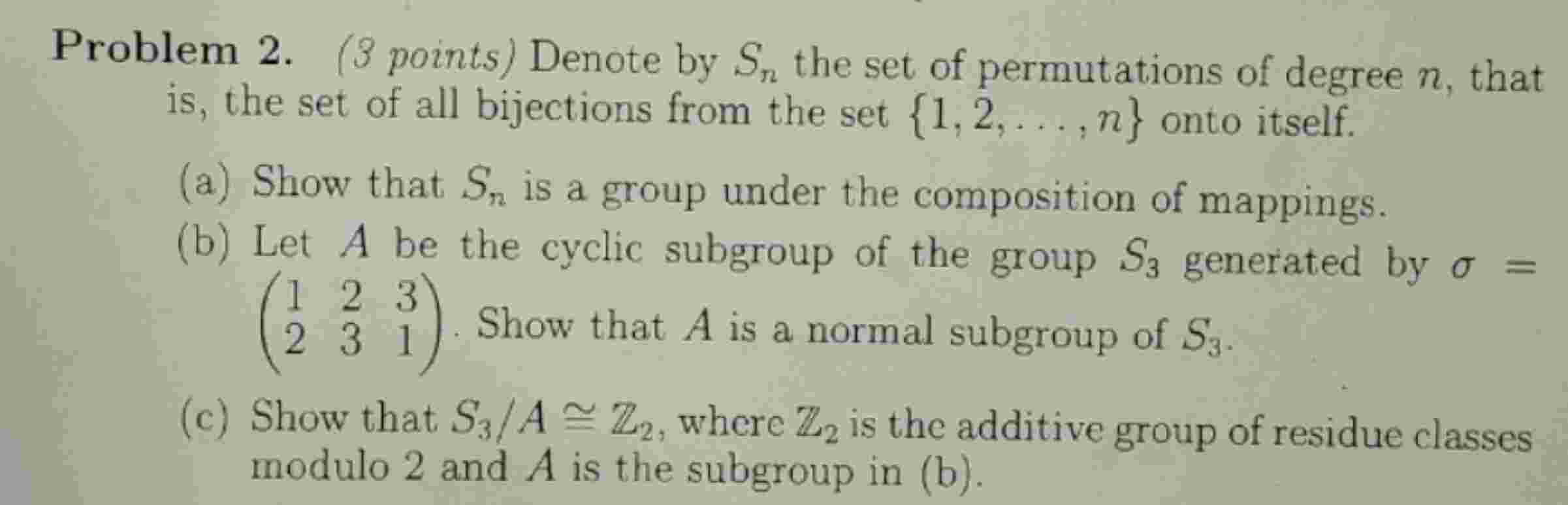 Solved Problem 2. (3 ﻿points) ﻿Denote by Sn ﻿the set of | Chegg.com
