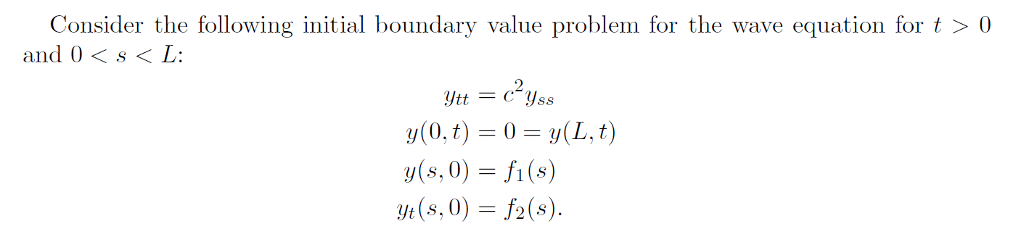 Solved Consider the following initial boundary value problem | Chegg.com
