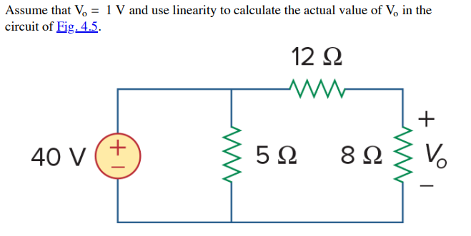 Solved Assume that Vo=1 V and use linearity to calculate the | Chegg.com