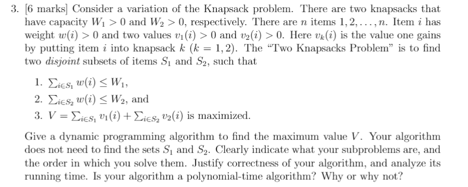 Solved 3. (6 marks] Consider a variation of the Knapsack | Chegg.com