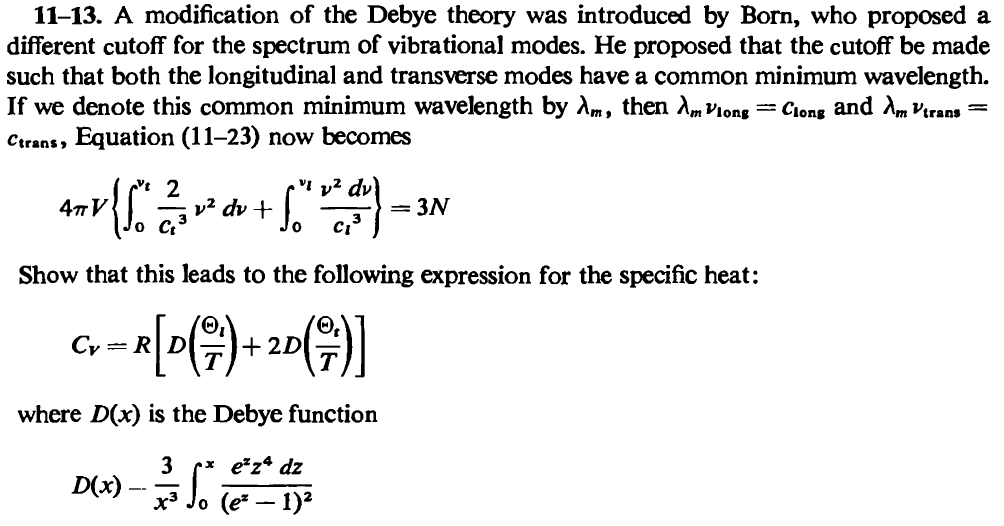 Solved 11–13. A modification of the Debye theory was | Chegg.com