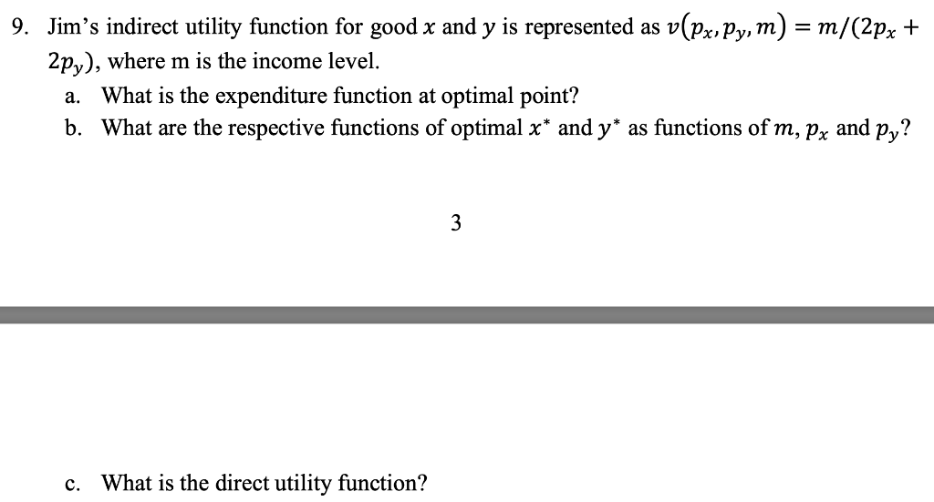 Solved 9. Jim's indirect utility function for good x and y | Chegg.com