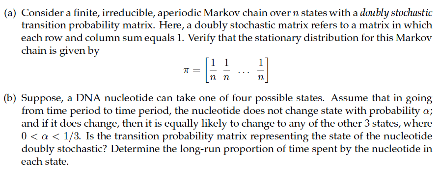 Solved (a) Consider a finite, irreducible, aperiodic Markov | Chegg.com