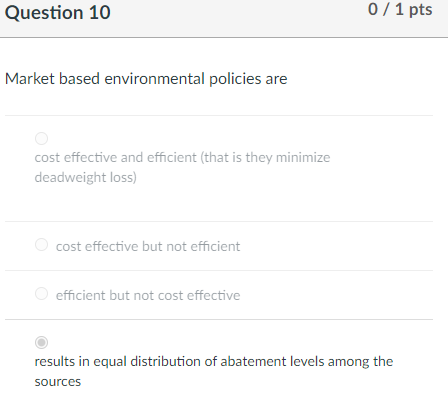 Solved Market based environmental policies are cost | Chegg.com