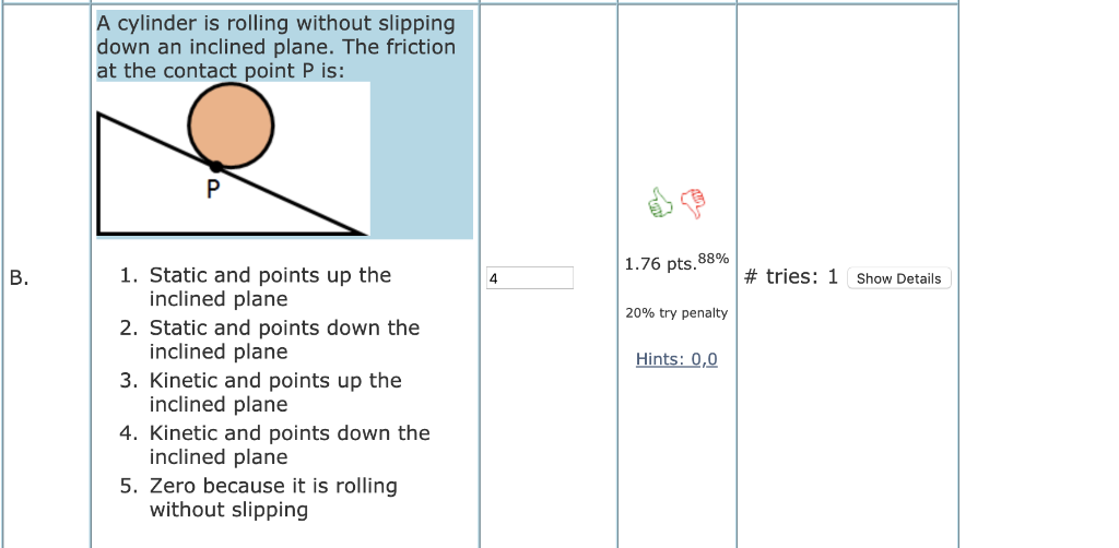 Solved: Answer The Following Questions On Rolling Objects ... | Chegg.com