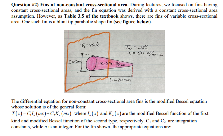 Solved Question #2) Fins of non-constant cross-sectional | Chegg.com