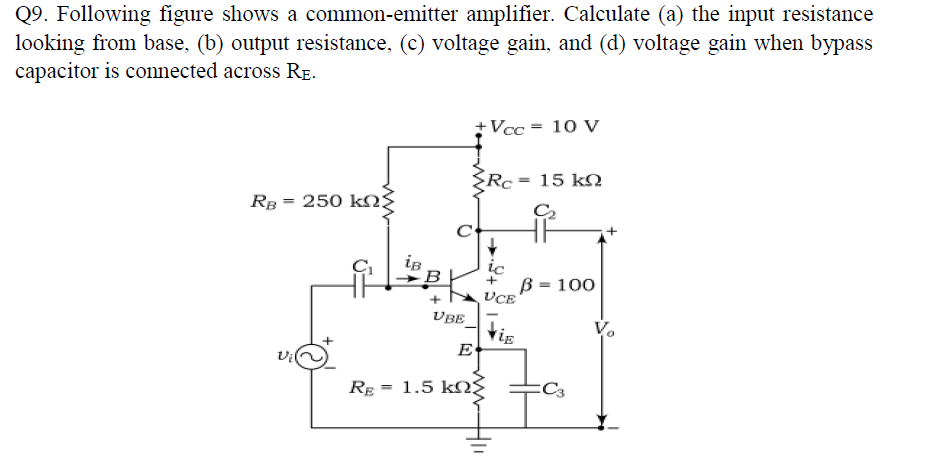 Solved Q9. ﻿Following figure shows a common-emitter | Chegg.com