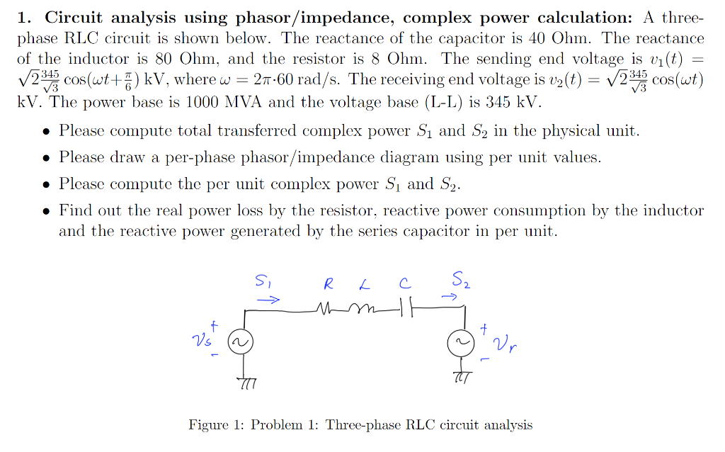 Solved = 1. Circuit analysis using phasor/impedance, complex | Chegg.com