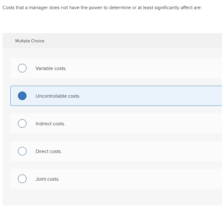 Solved Costs that a manager does not have the power to | Chegg.com