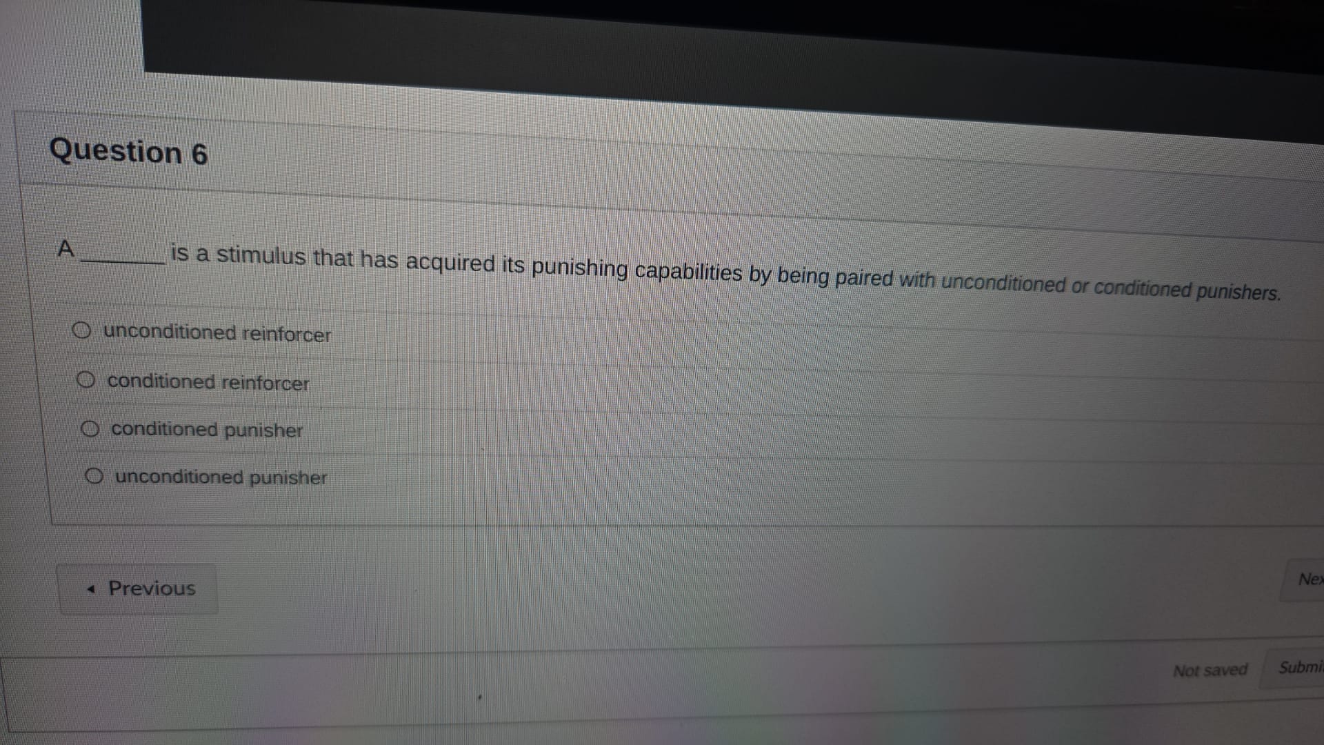 Solved Question 6Ais a stimulus that has acquired its | Chegg.com