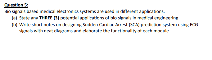 Solved Question 5: Bio signals based medical electronics | Chegg.com