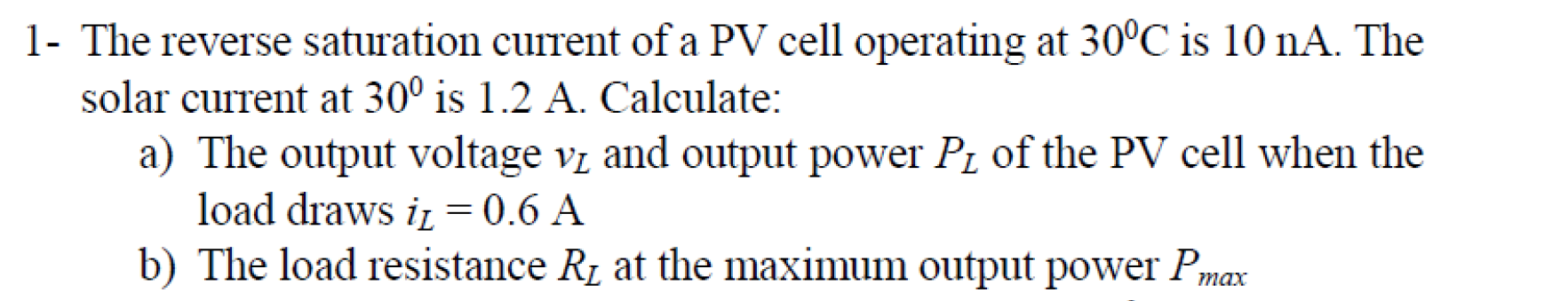 Solved 1- The reverse saturation current of a PV cell | Chegg.com