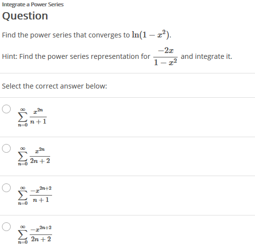 Solved Integrate a Power Series Question Find the power | Chegg.com
