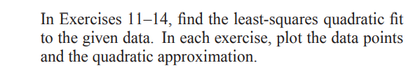 12. In Exercises 11-14, find the least-squares | Chegg.com