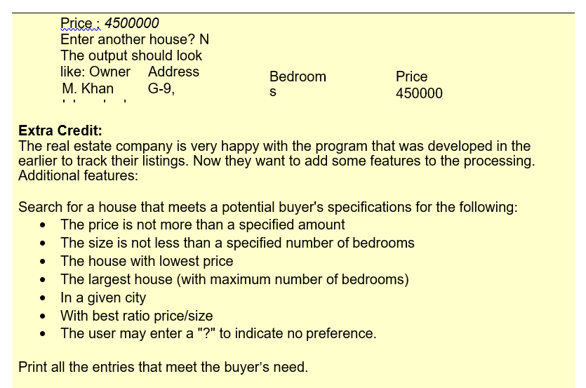 Solved a) Declare a class named House for a real estate | Chegg.com