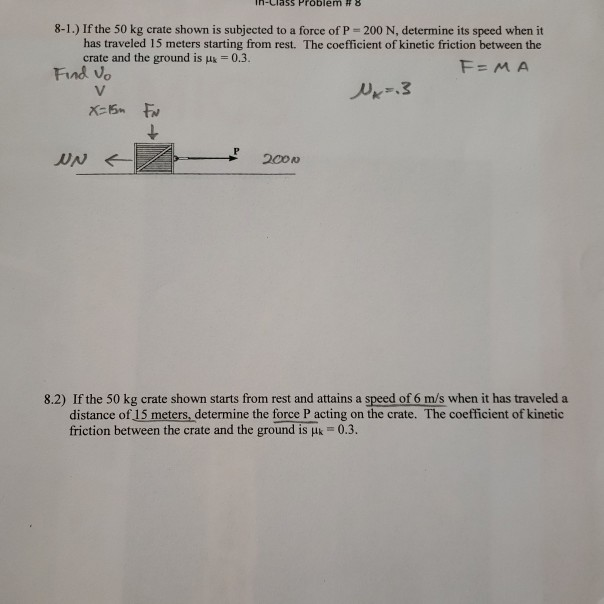 Solved in-Class Problem #8 8-1.) If the 50 kg crate shown is | Chegg.com