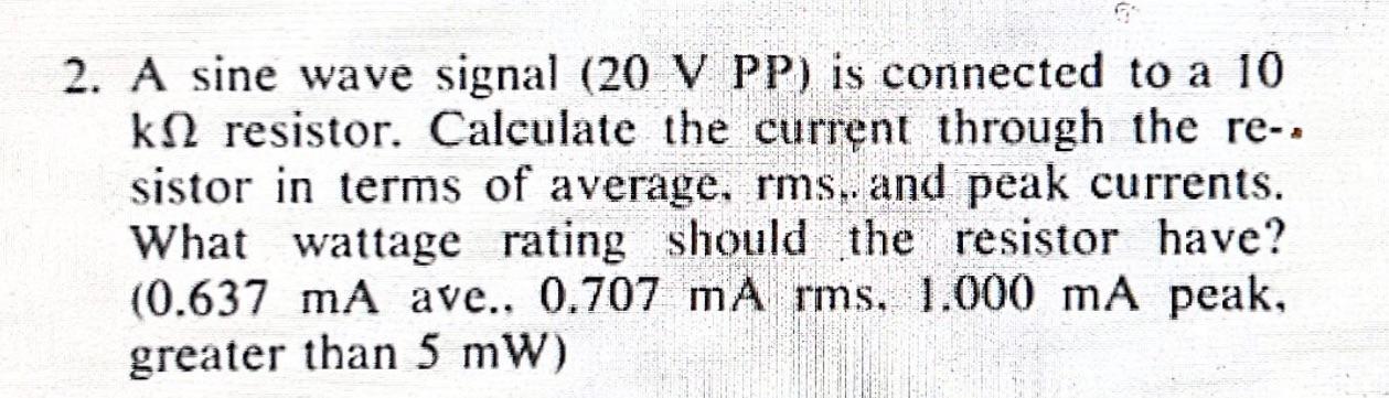 Solved 2. A sine wave signal (20 V PP) is connected to a 10 | Chegg.com