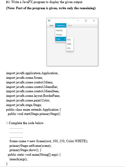 Solved B2. Write a JavaFX program to display the given | Chegg.com