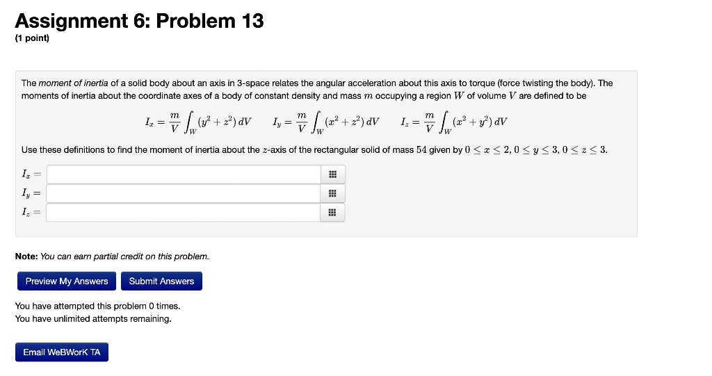 [Solved]: Assignment 6: Problem 13 (1 point) The moment of