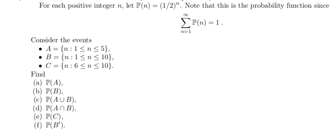 Solved For each positive integer n, let P(n) = (1/2)”. Note | Chegg.com