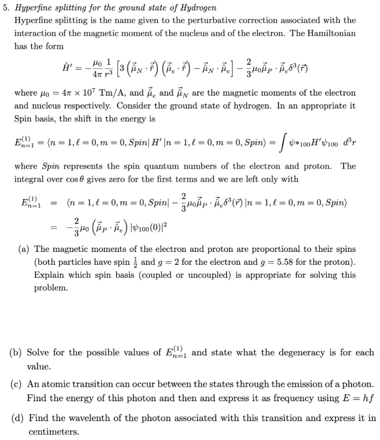 Solved 5. Hyperfine splitting for the ground state of | Chegg.com