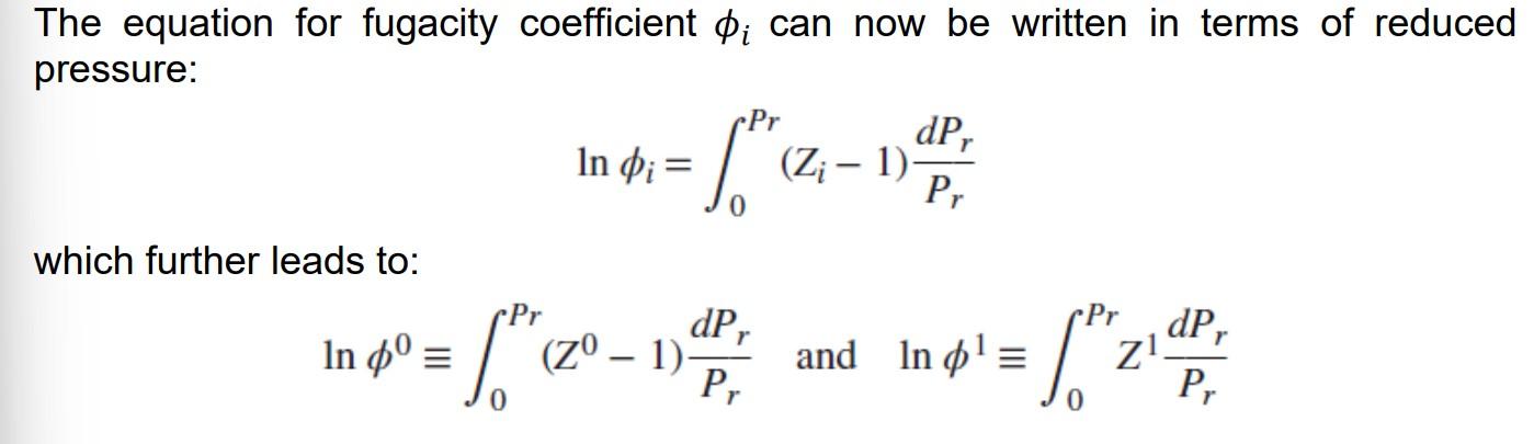 Solved By using Lee/Kesler generalized correlation below, | Chegg.com