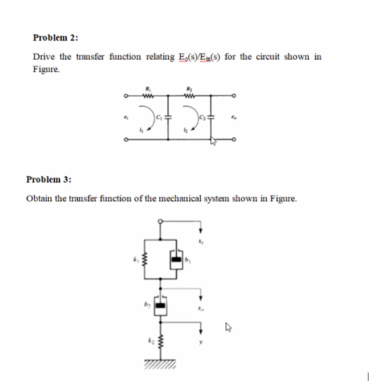 Solved Problem 2: Drive the transfer function relating | Chegg.com