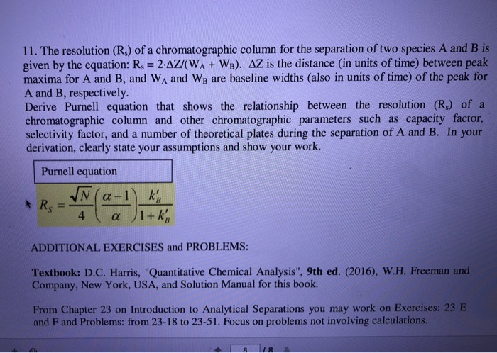 Solved 11. The resolution (R.) of a chromatographic column | Chegg.com