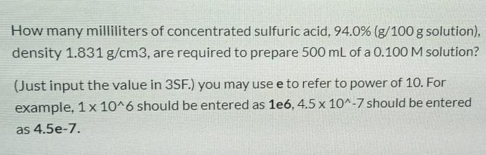 Solved How many milliliters of concentrated sulfuric acid, | Chegg.com