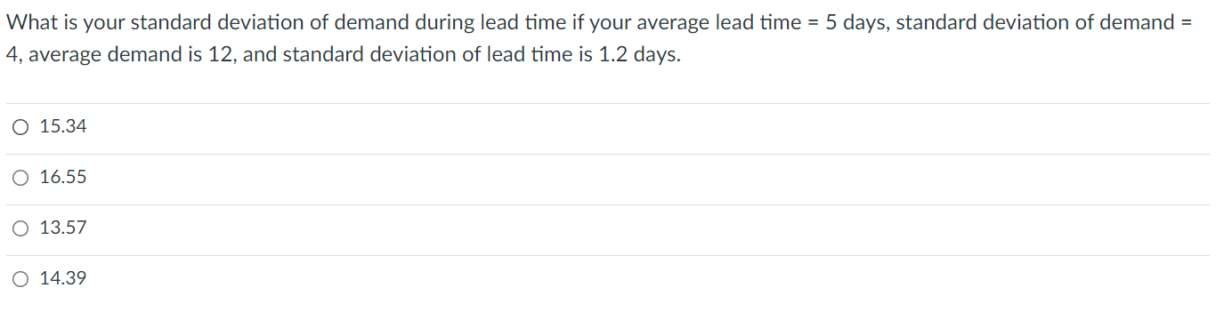 Solved What is your standard deviation of demand during lead | Chegg.com