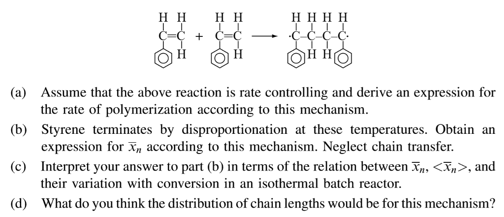 Pure styrene undergoes significant thermal | Chegg.com