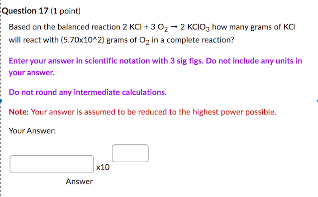 Solved Based on the balanced reaction 2KCl+3O2→2KClO3 how | Chegg.com