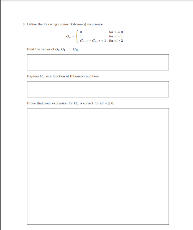 Solved 6. Define the following almost Fibonacci) recurrence | Chegg.com