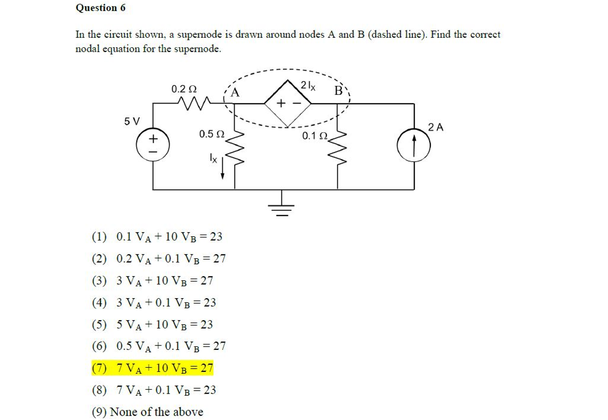 Solved Question 6 In the circuit shown, a supernode is drawn | Chegg.com