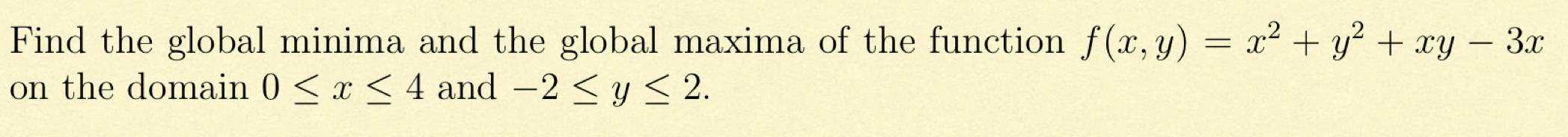 Find the global minima and the global maxima of the | Chegg.com