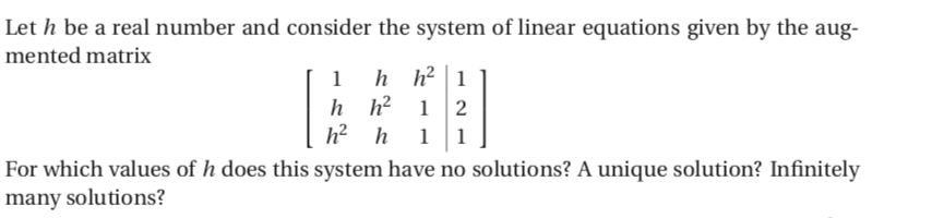 Solved Let h be a real number and consider the system of | Chegg.com