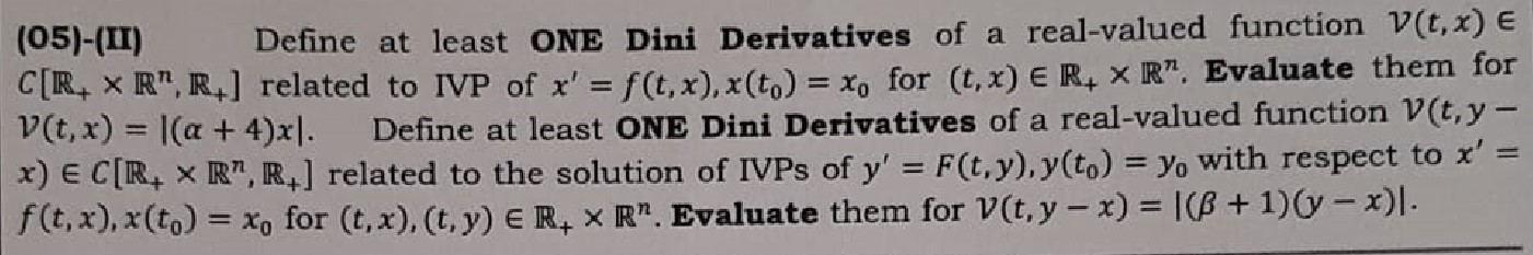 Solved (05)-(II) Define at least ONE Dini Derivatives of a | Chegg.com