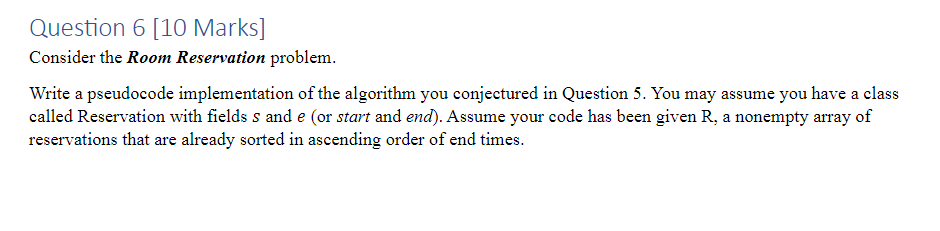 Solved Question 6 [10 Marks] Consider the Room Reservation | Chegg.com