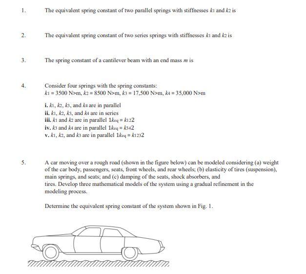 Solved 1. The equivalent spring constant of two parallel | Chegg.com