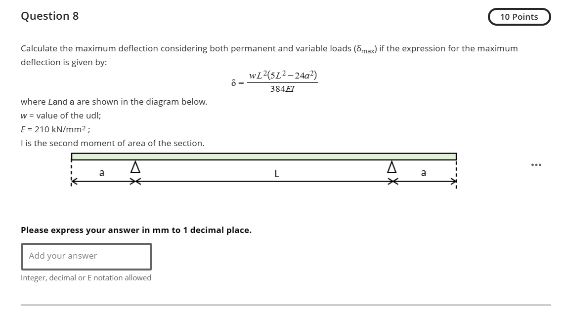 Solved Question 8Calculate the maximum deflection | Chegg.com