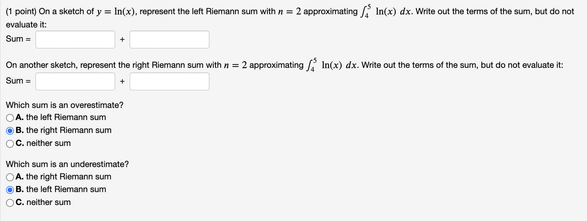 Solved (1 point) On a sketch of y=ln(x), represent the left | Chegg.com