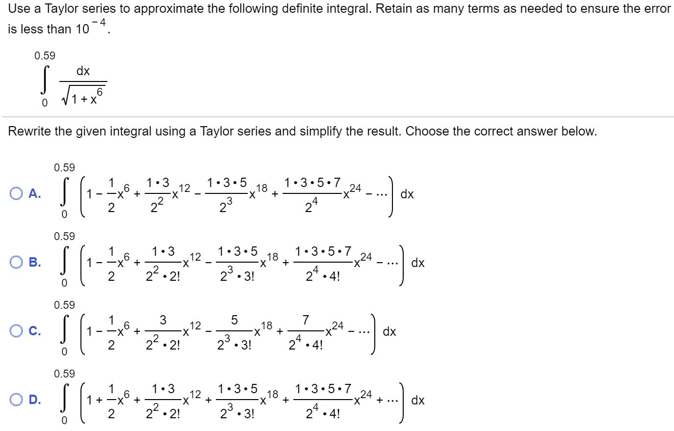 Solved Use a Taylor series to approximate the following | Chegg.com