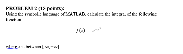 Solved PROBLEM 2 (15 points): Using the symbolic language of | Chegg.com