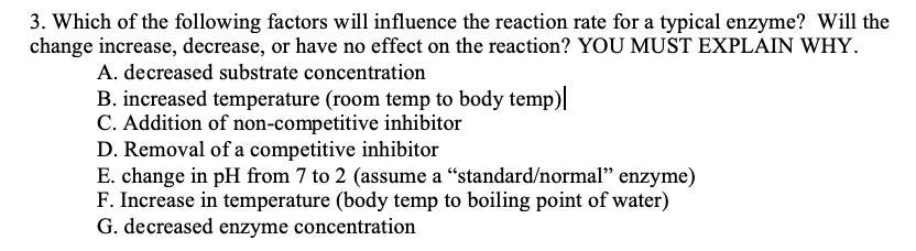 Solved 3. Which of the following factors will influence the | Chegg.com