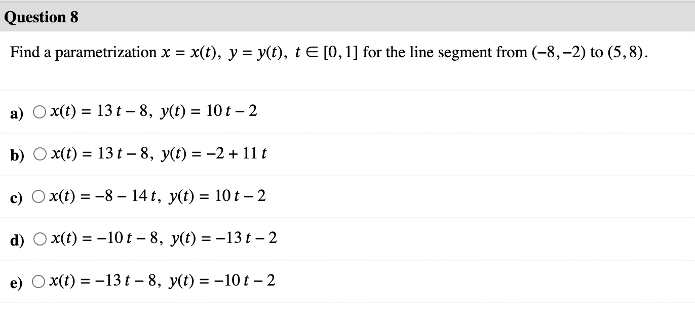 Solved Find a parametrization x=x(t),y=y(t),t∈[0,1] for the | Chegg.com