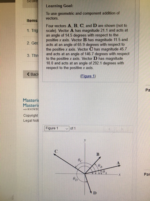 Solved To Use Geometric And Component Addition Of Vectors